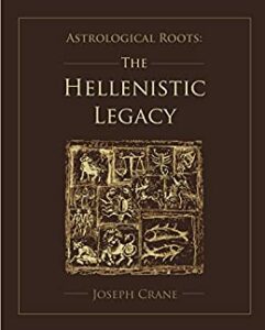 Astrological Roots: The Hellenistic Legacy | Joseph Crane's Astrology ...